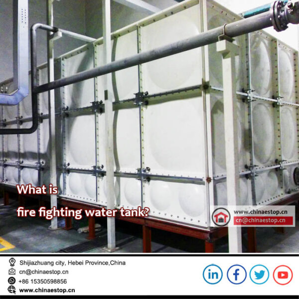 What is fire fighting water tank? - China water tank supplier